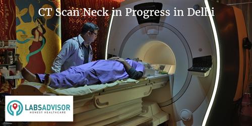 CT Scan Neck Cost in Delhi - Get Up to 43% OFF in Best Lab(s) | LabsAdvisor
