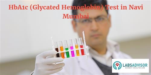 HbA1c Test Cost in Navi Mumbai - Get Up to 25% Discount in Best Lab(s ...