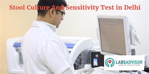 Stool Culture And Sensitivity Cost in Delhi - Get Up to 30% Discount in ...