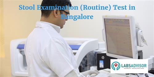 Stool Examination Routine Cost in Bangalore / Bengaluru - Get Up to 25% ...