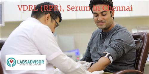 VDRL (RPR), Serum Cost in Chennai - Get Up to 25% Discount in Best Lab ...